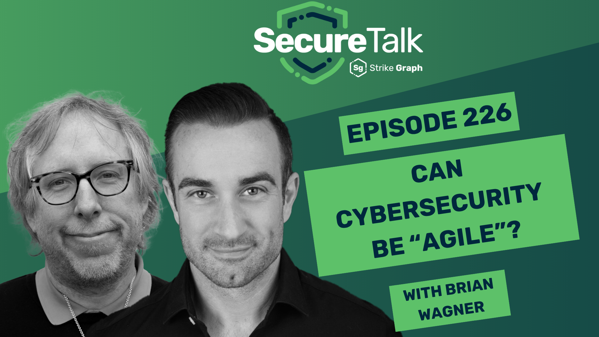 Can Cybersecurity be “Agile”? with Brian Wagner