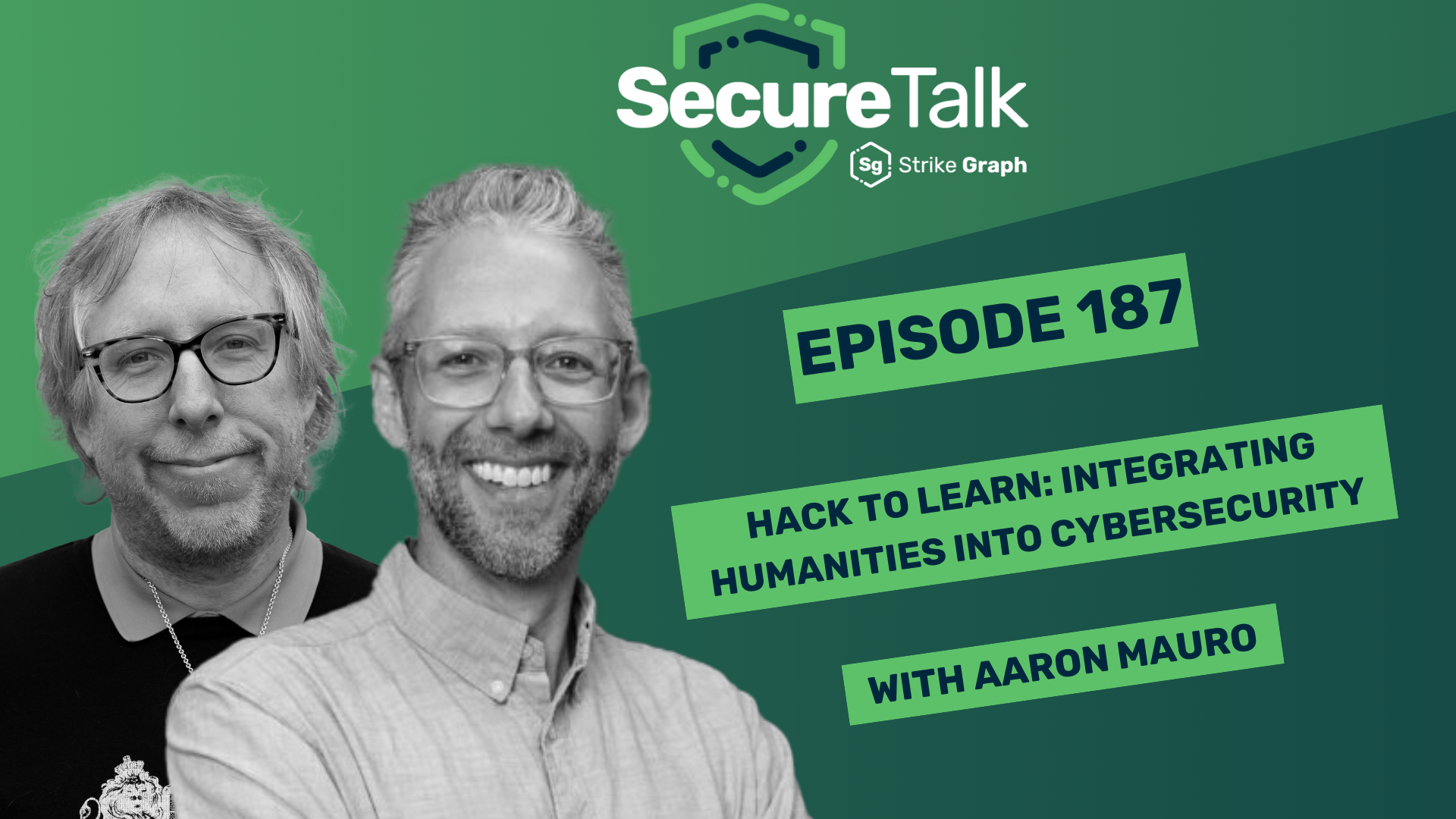 Hack to learn: integrating humanities into cybersecurity with Dr. Aaron ...